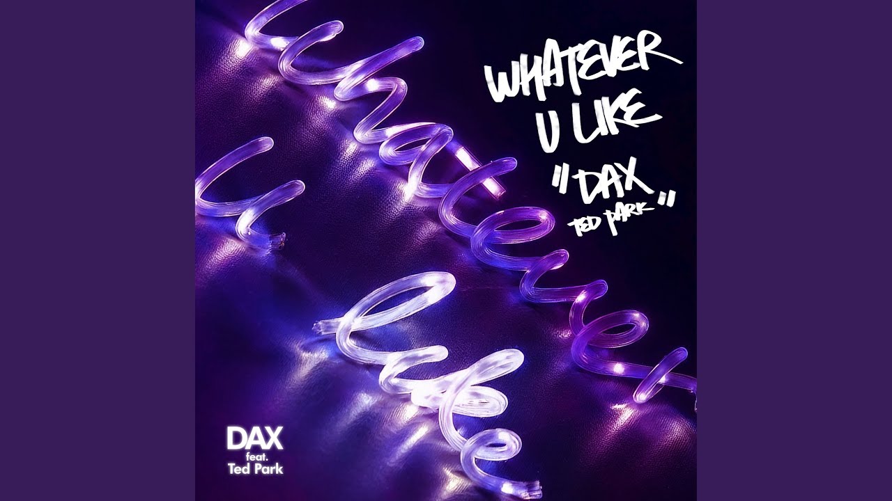 Whatever U Like (feat. Ted Park) - YouTube