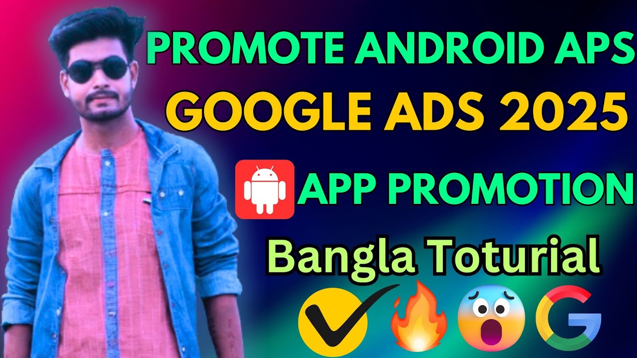 How To Promote Android App | APP Install Ads Google 2025 |App Install ...