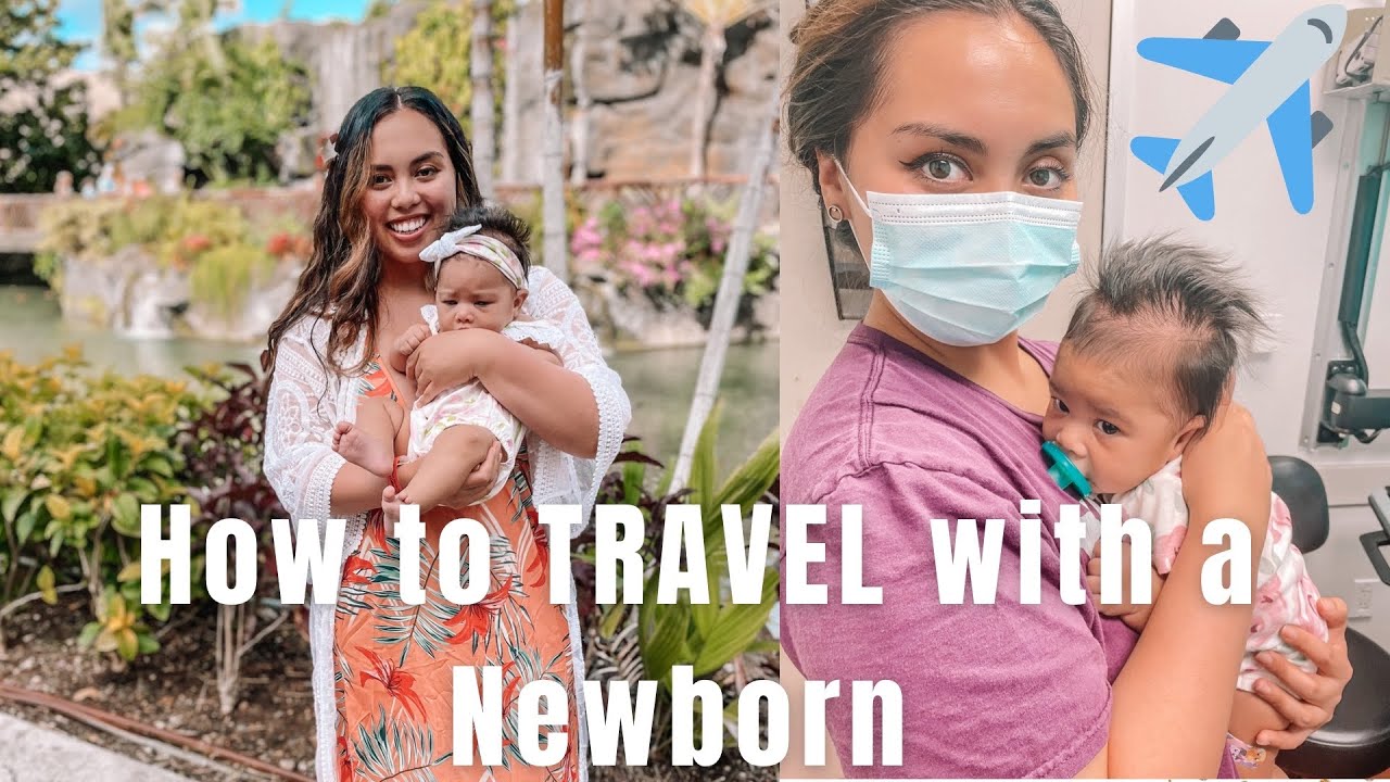 HOW TO TRAVEL WITH A NEWBORN BABY | Breastfeeding, Pumping on a Plane ...
