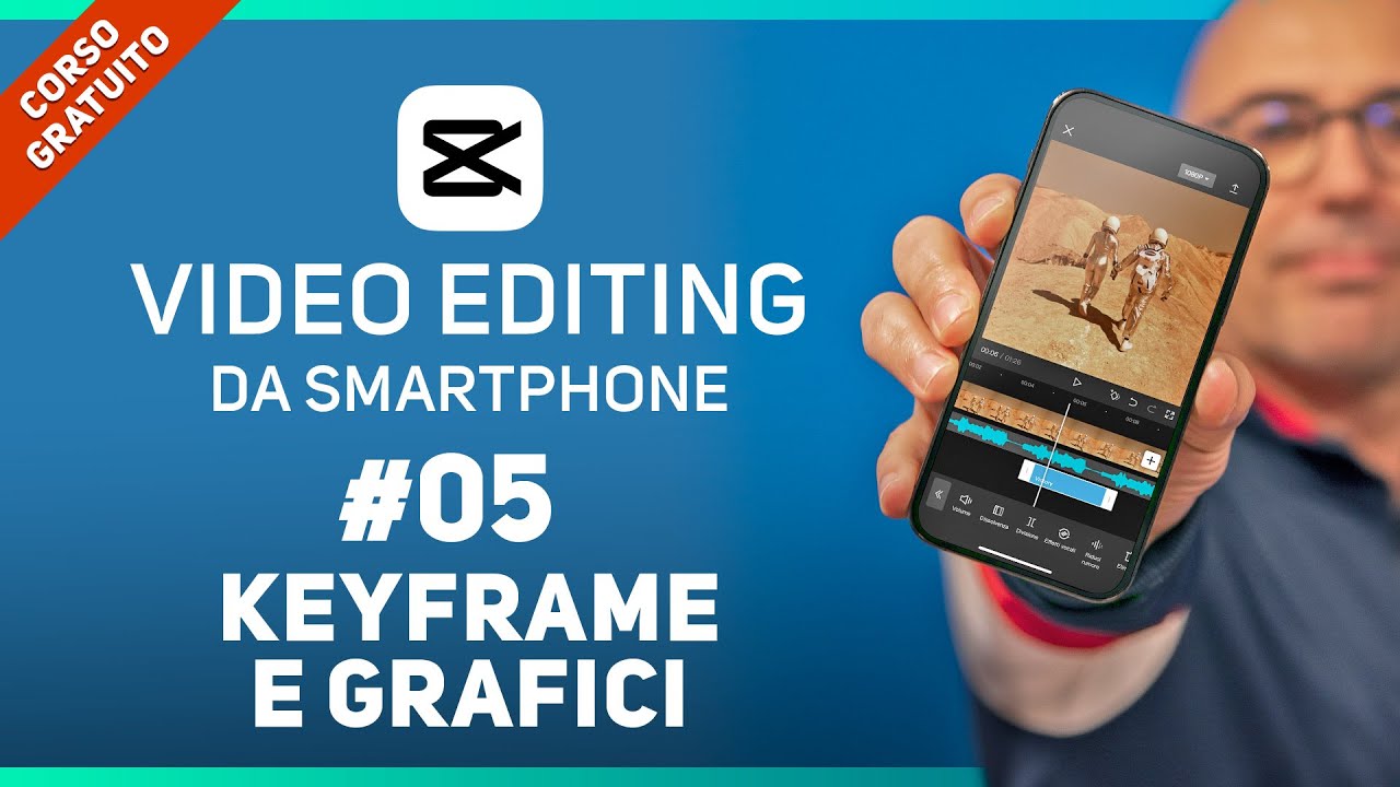 Video Editing con CapCut - KEYFRAME e GRAFICI - YouTube