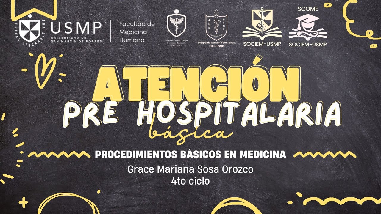 Procedimientos Básicos en Medicina - SESIÓN 4 - ATENCIÓN ...