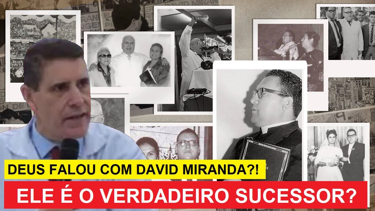 DEUS REVELOU para DAVID MIRANDA quem seria o seu SUCESSOR, segundo FIEL ...