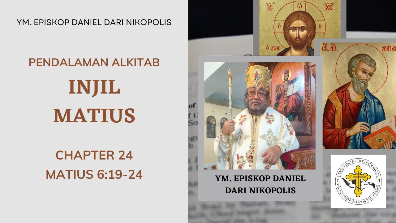 Injil Matius 6:19-24 | Chapter 24 - YouTube