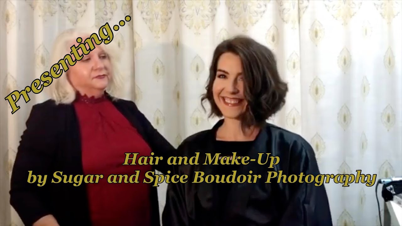 Hair and Makeup at Sugar and Spice Boudoir Photography - YouTube