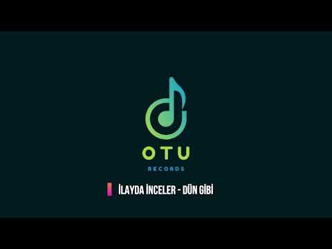 İlayda İnceler - Dün Gibi