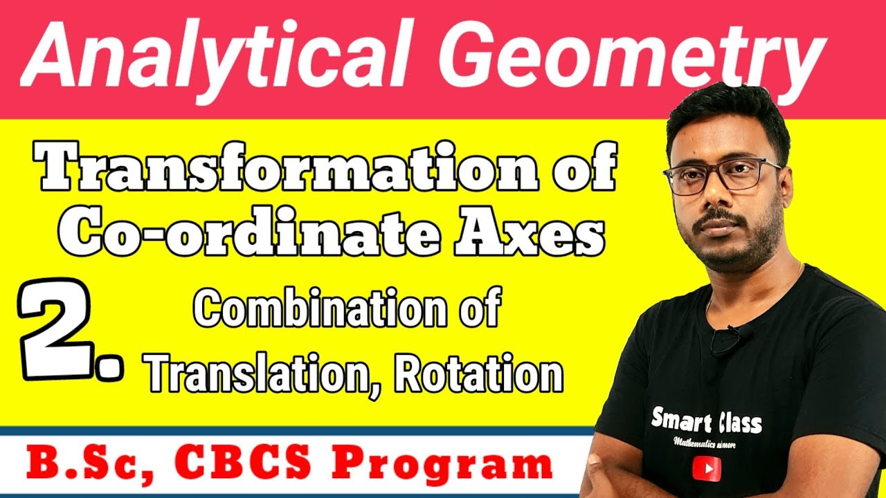 Analytical Geometry | Transformation of coordinate axes | Rigid Motion ...