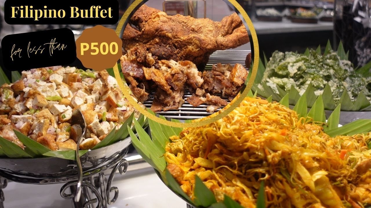 AFFORDABLE FILIPINO BUFFET FOR LESS THAN P500 | Cabalen Plus galleria ...