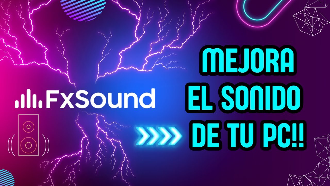 FxSound ⭐ MEJORA EL SONIDO DE TU PC!! - YouTube