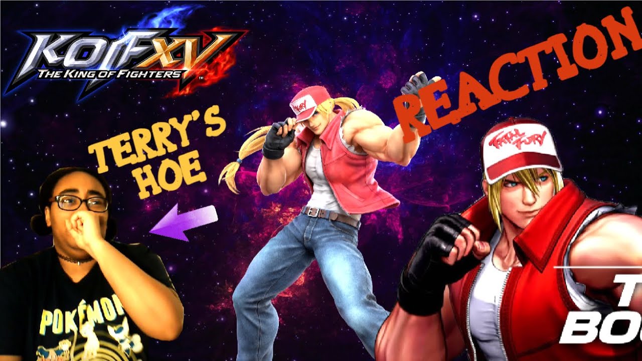 KING OF FIGHTERS XV TERRY BOGARD TRAILER REACTION - YouTube