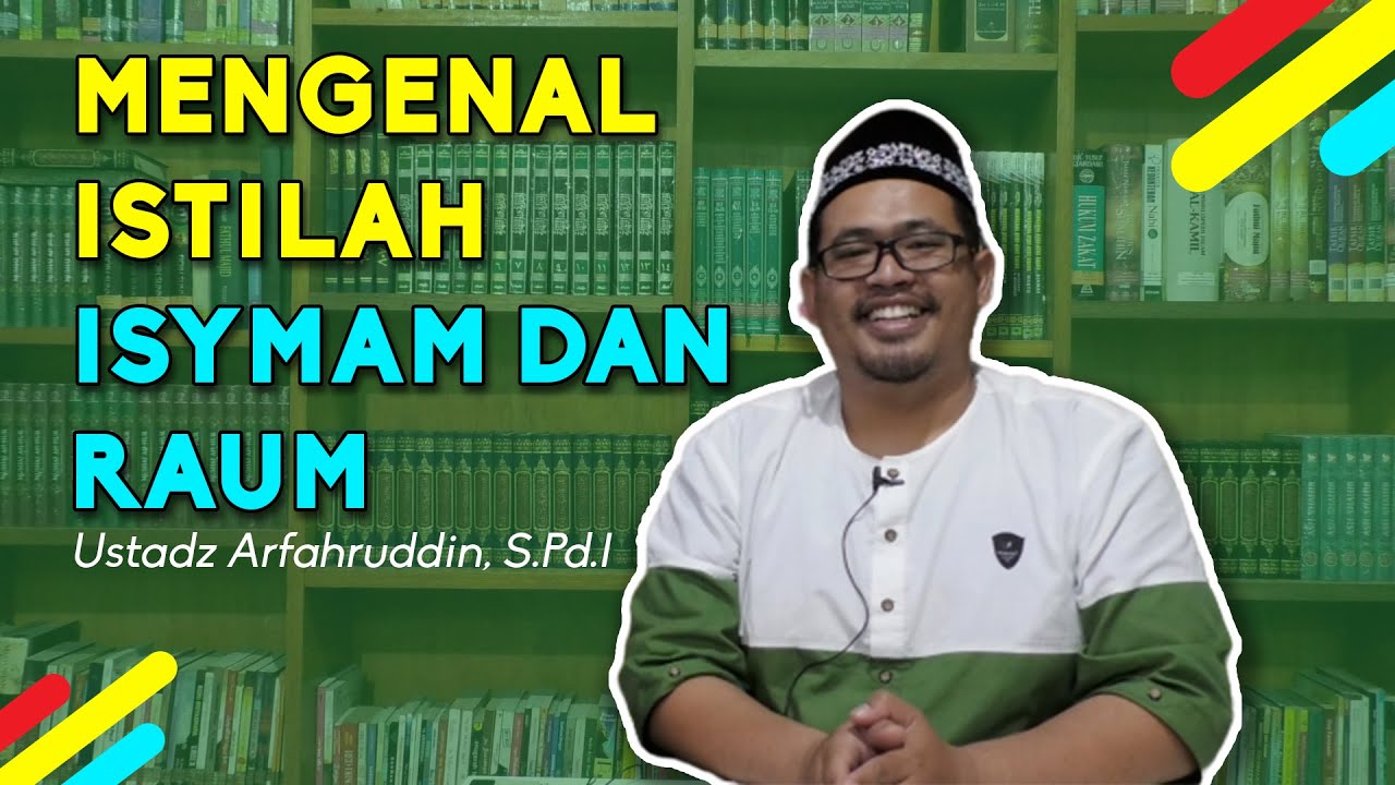 INI DIA CARA MEMBACA ISYMAM DAN RAUM - Ustadz Arfahruddin, S.Pd.I - YouTube