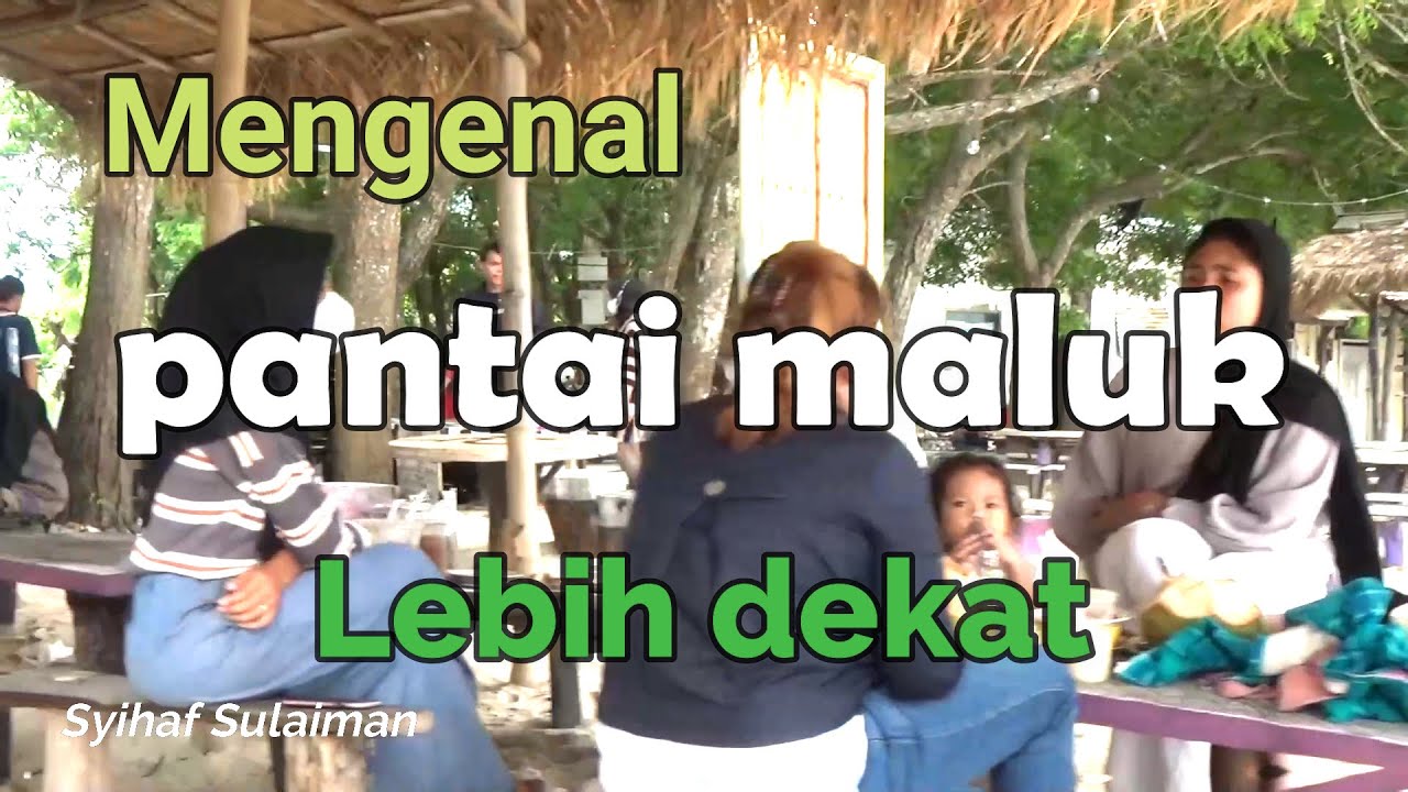 Mengenal Pantai Maluk Sumbawa Barat Lebih Dekat Youtube