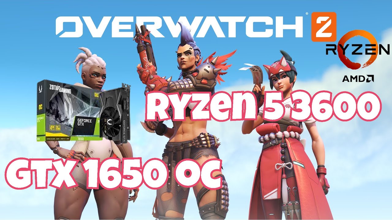 OVERWATCH 2: GTX 1650 OC | RYZEN 5 3600 FPS TEST. GRAPHICS SETTINGS ...