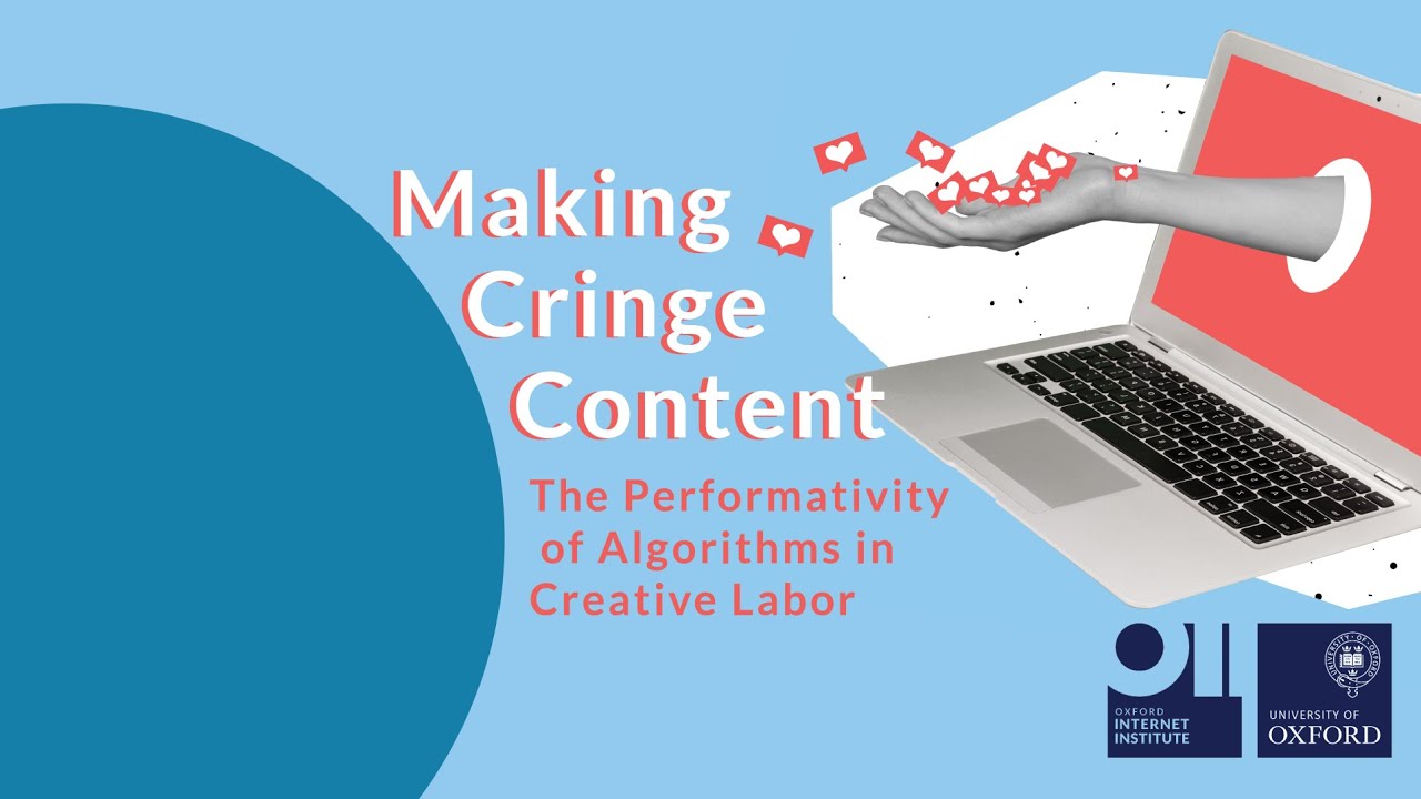 Making Cringe Content: The Performativity of Algorithms in Creative Labor - YouTube