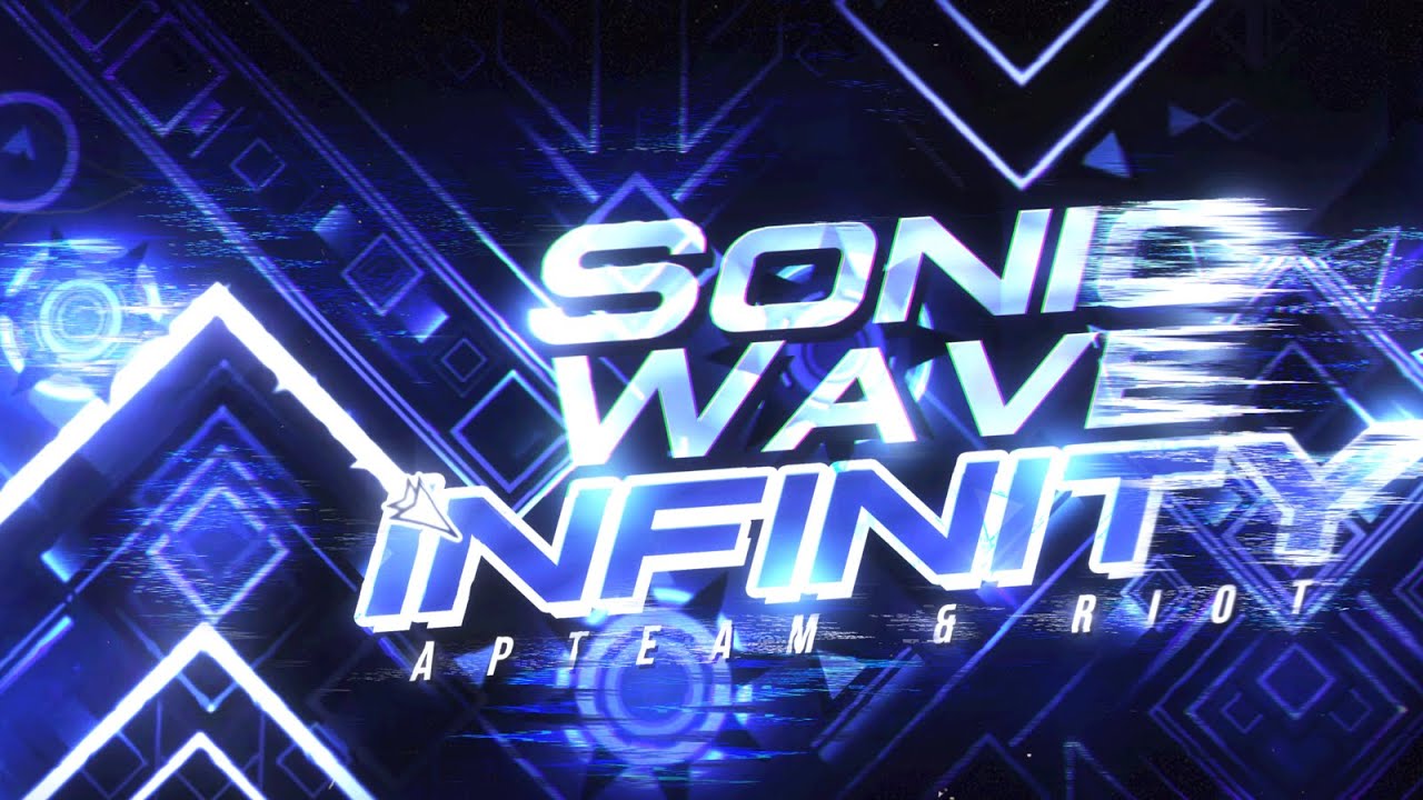 [NEW HARDEST] // Sonic Wave Infinity 100% || APTeam || Extreme Demon ...