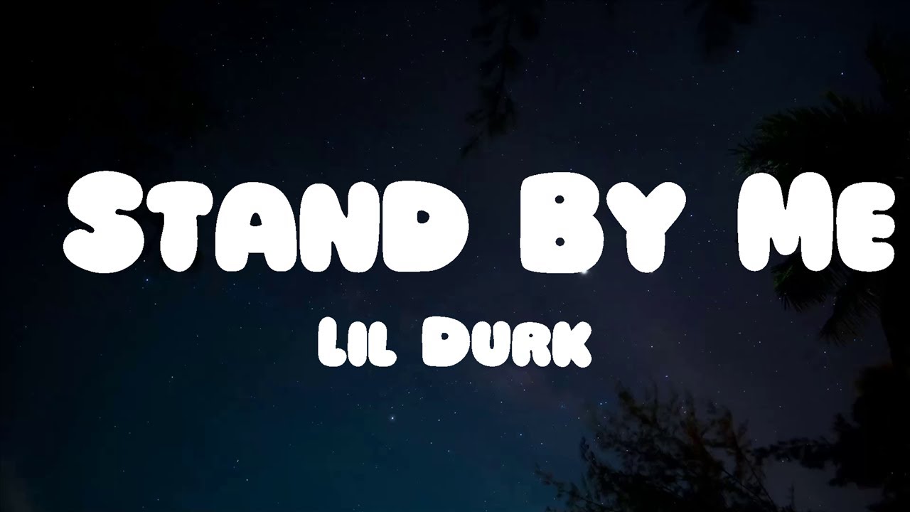 Lil Durk - Stand By Me (Lyrics) ft. Morgan Wallen - YouTube