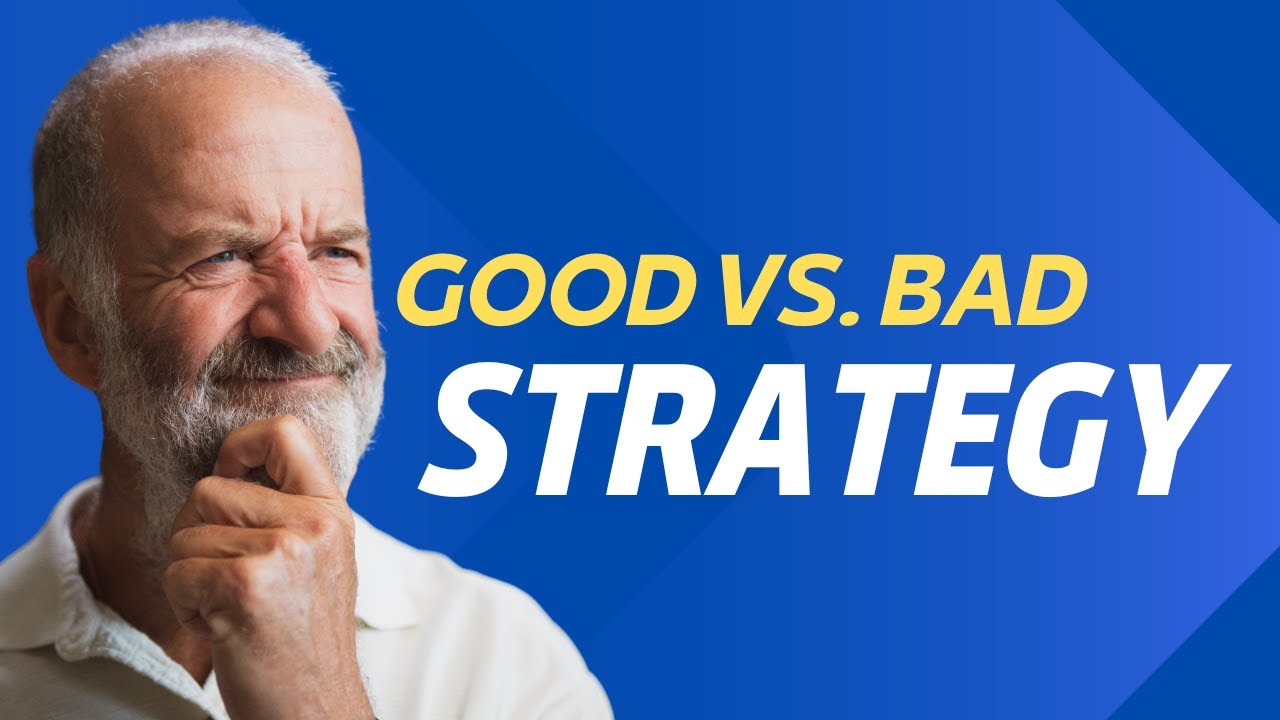 Good Strategy Vs. Bad Strategy | Jim Shorkey - YouTube