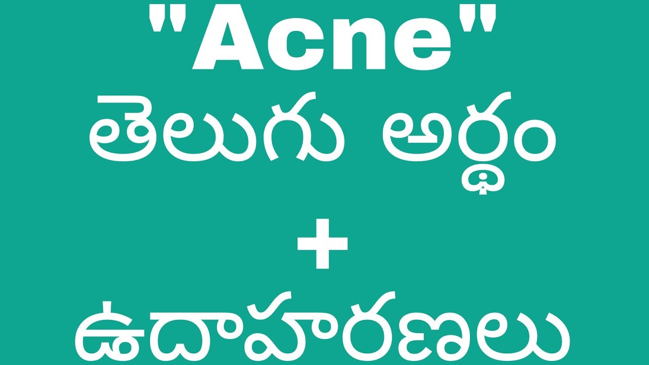Acne Meaning In Telugu With Examples Acne acne-meaning-in-telugu-with-examples-acne