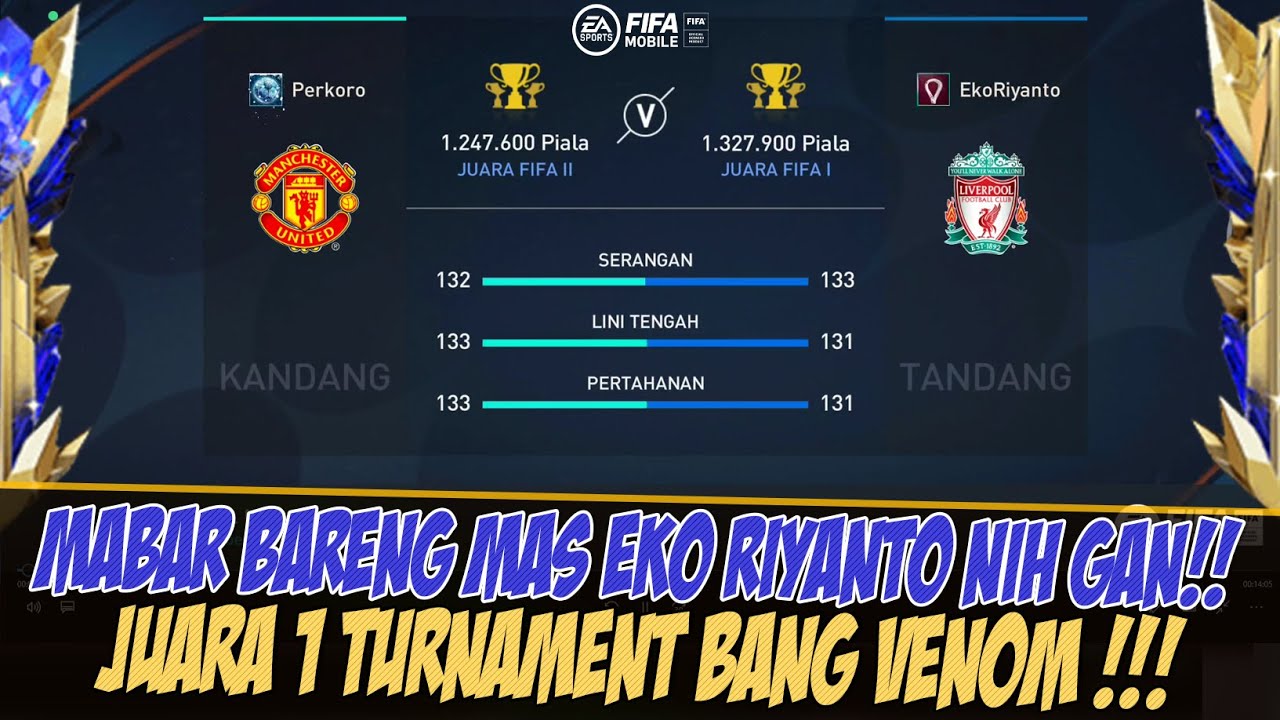 FRIENDLY MATCH PERKORO VS EKO RIYANTO JUARA TURNAMENT BANG VENOM | FIFA ...