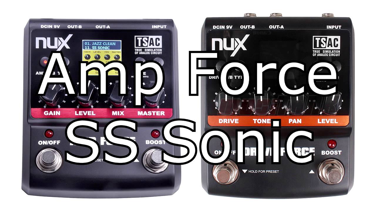 NUX AMP FORCE + DRIVE FORCE + BIG MUFF PI - YouTube