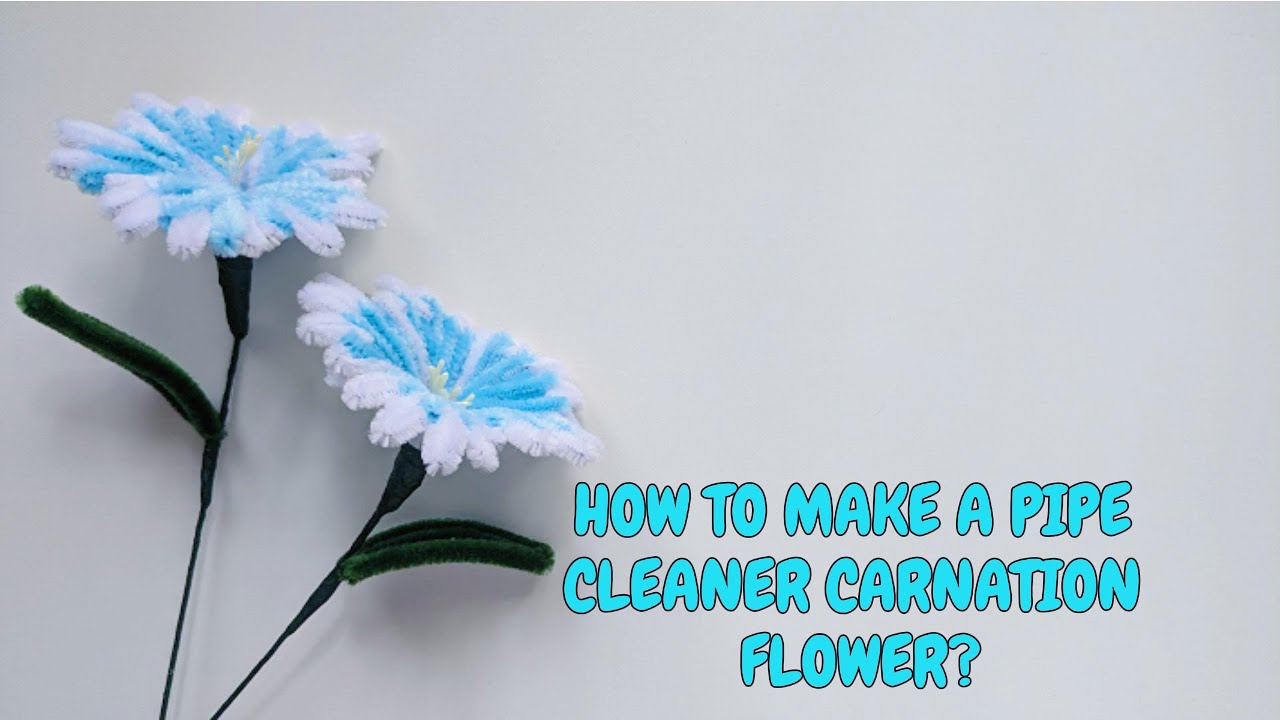 Pipe cleaner Carnation flower tutorial | Fuzzy wire carnation ...