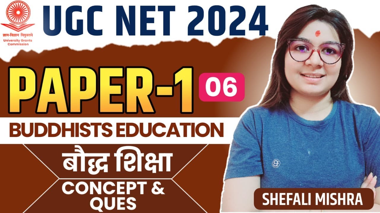 UGC NET Dec 2024 I Buddhist Education Explained by Shefali Mishra I Paper-1 All Important Topic ...