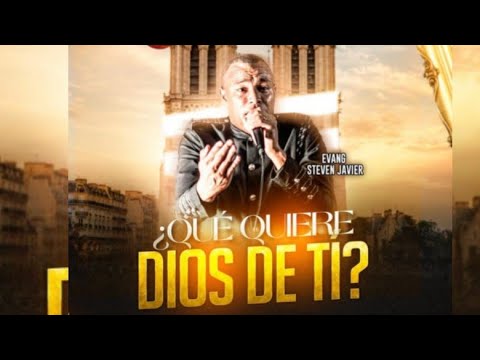 Steven Javier el Anciano -QUE QUIERE DIOS DE TI? PREDICA 2024 - YouTube