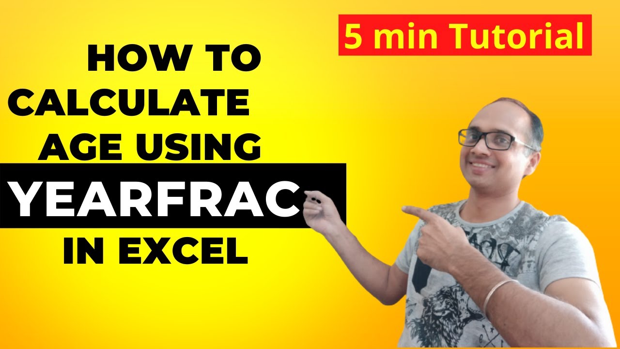 How To Calculate Age Using YEARFRAC In Excel YouTube how-to-calculate-age-using-yearfrac-in-excel-youtube