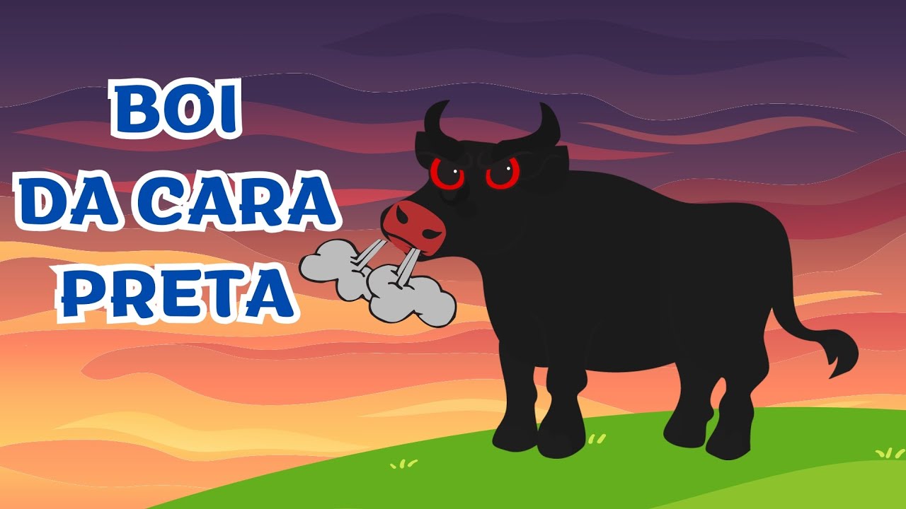 Boi da cara Preta 🐂 | Música infantil | Clássico para crianças - YouTube
