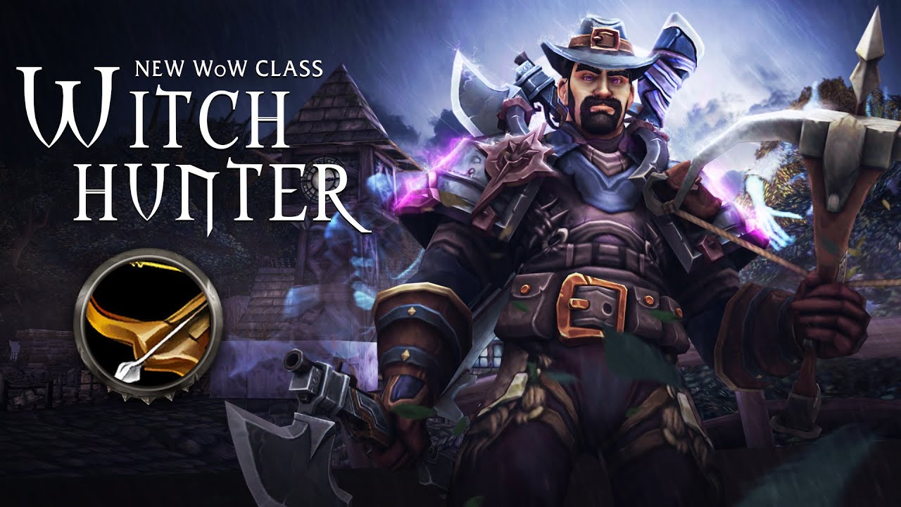 New WoW Class: Witch Hunter - Conquest of Azeroth - YouTube