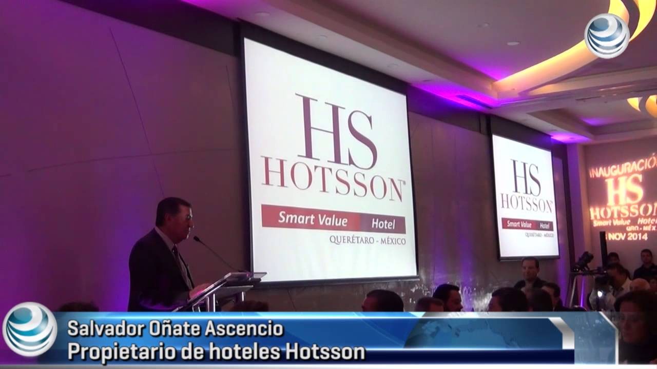 Inauguración hotel HS Hotsson Querétaro - YouTube