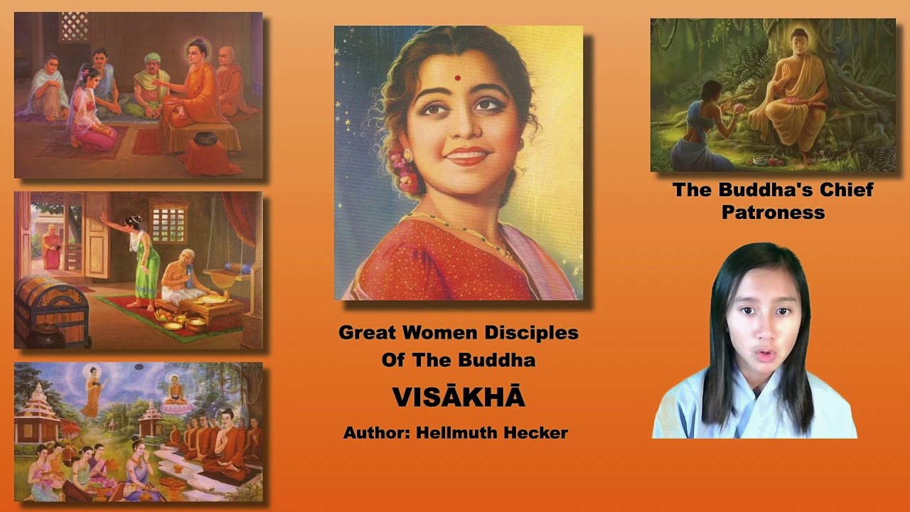 Visakha The Buddha's Chief Patroness Part 2 - YouTube