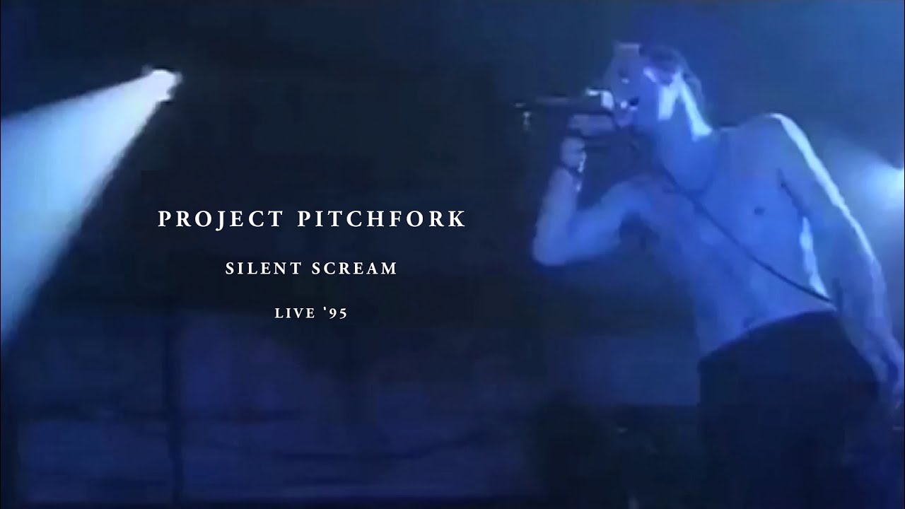 PROJECT PITCHFORK - Silent Scream (Live '95) | Remastered - YouTube