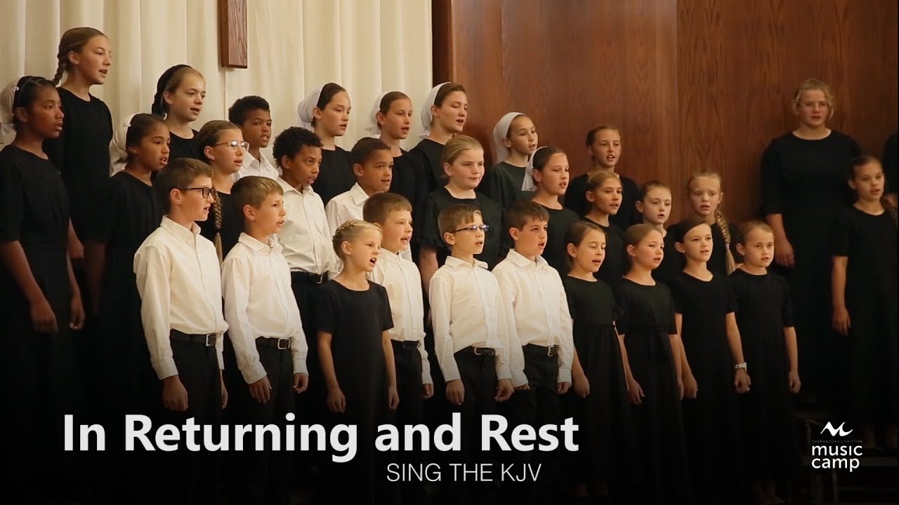 In Returning and Rest - Shenandoah Christian Music Camp - YouTube