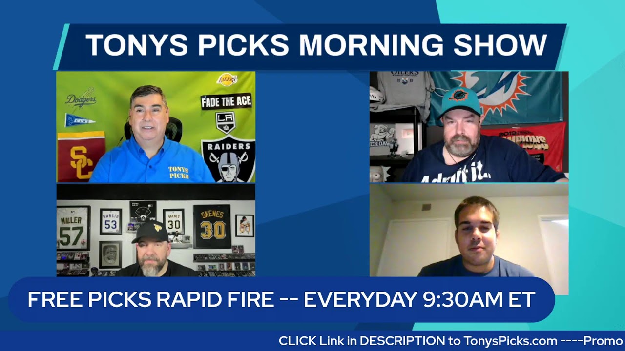 Tonys Picks Morning Show - Free Sports Picks, Predictions for Today's ...