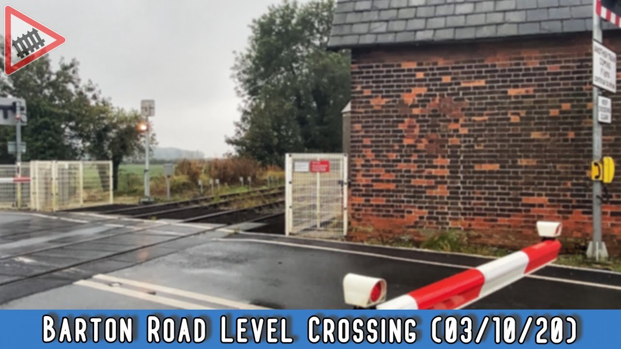 Barton Road Level Crossing (03/10/20) - YouTube