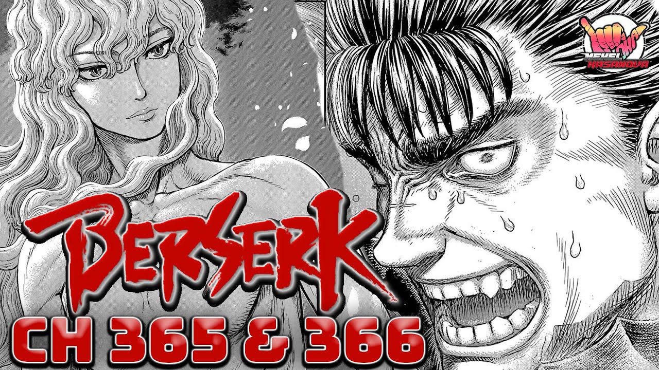 BERSERK Chapters 365 & 366 REVIEW! | Gusts VS Griffith! - YouTube
