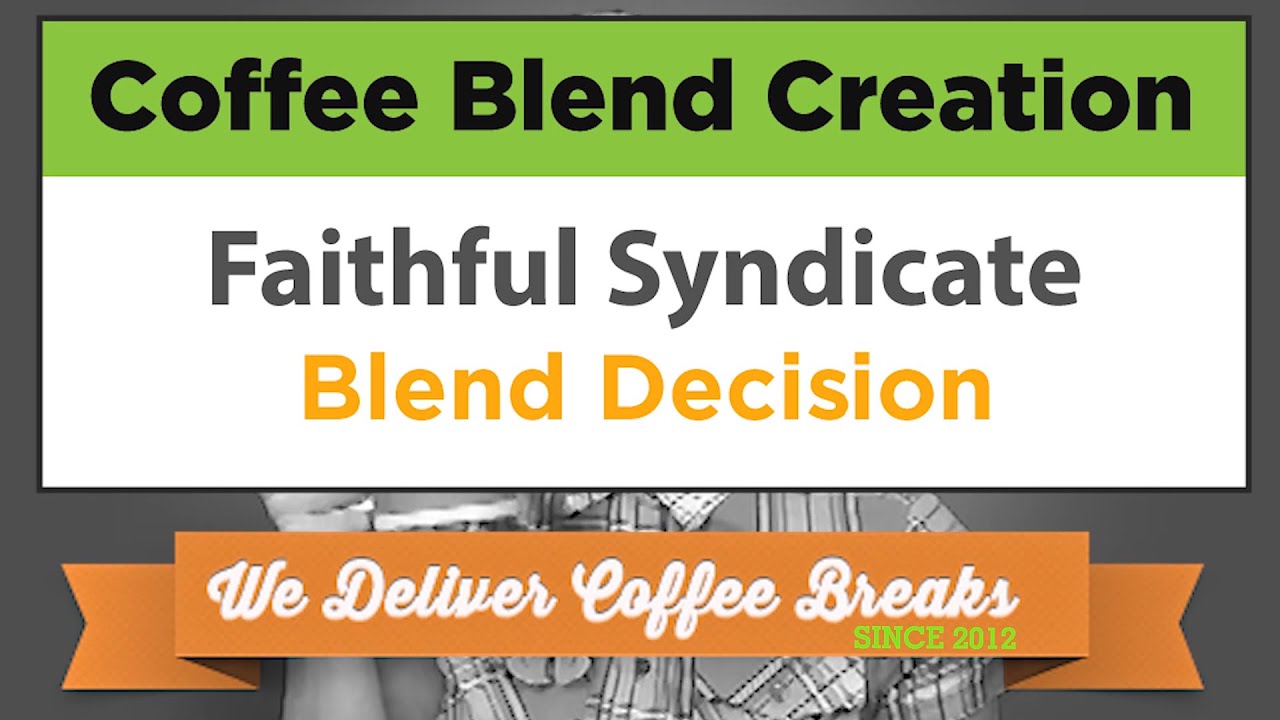Faithful Syndicate - Blend Decision - YouTube