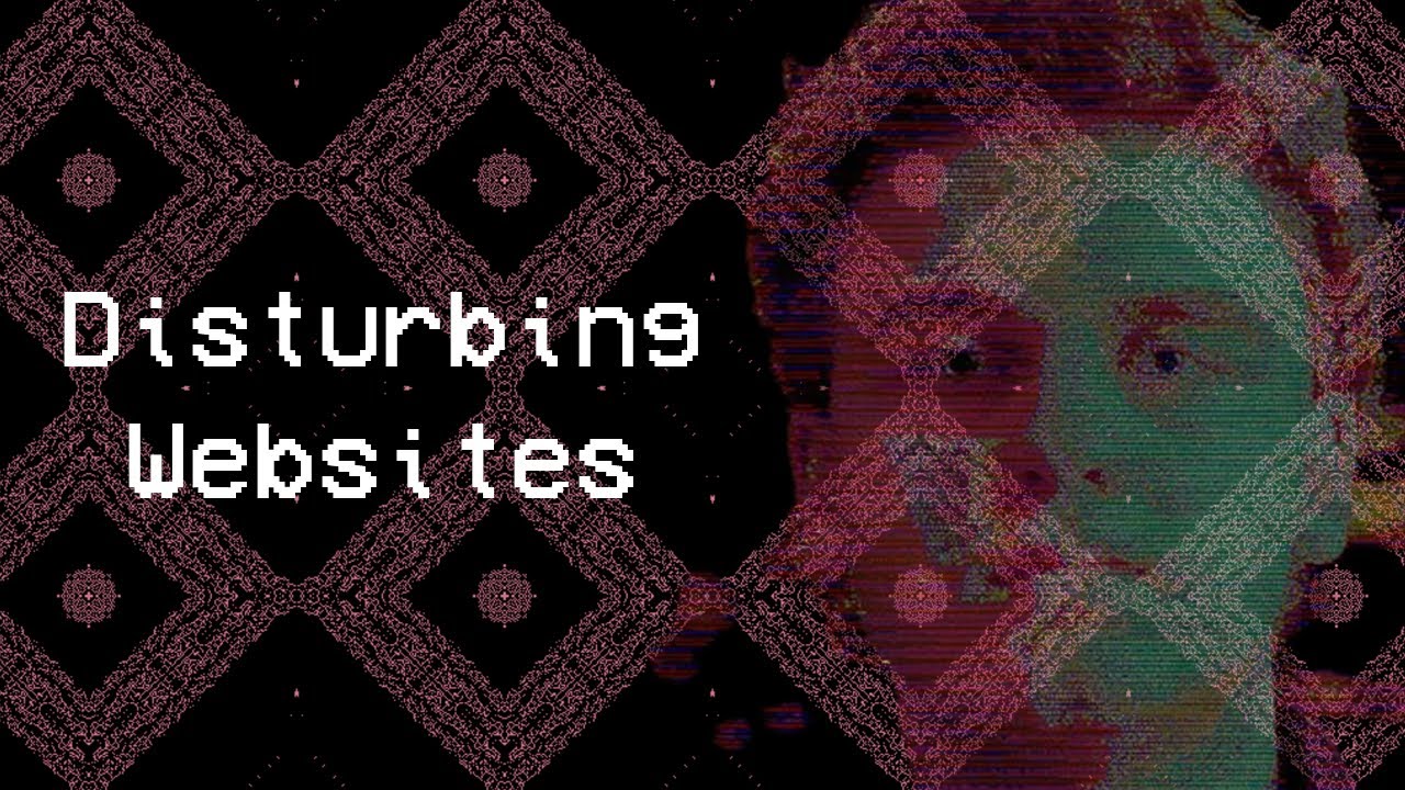 4 Disturbing Websites - YouTube