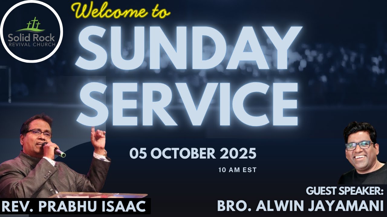 Oct 5, 2025 Sunday Service | Solid Rock Revival Church | Ps. Prabhu ...