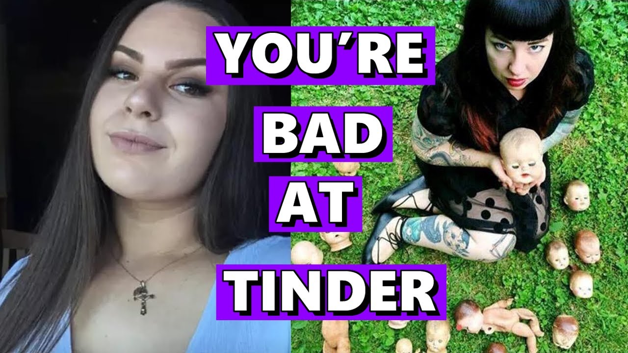 You're Bad at Tinder! #96 - YouTube