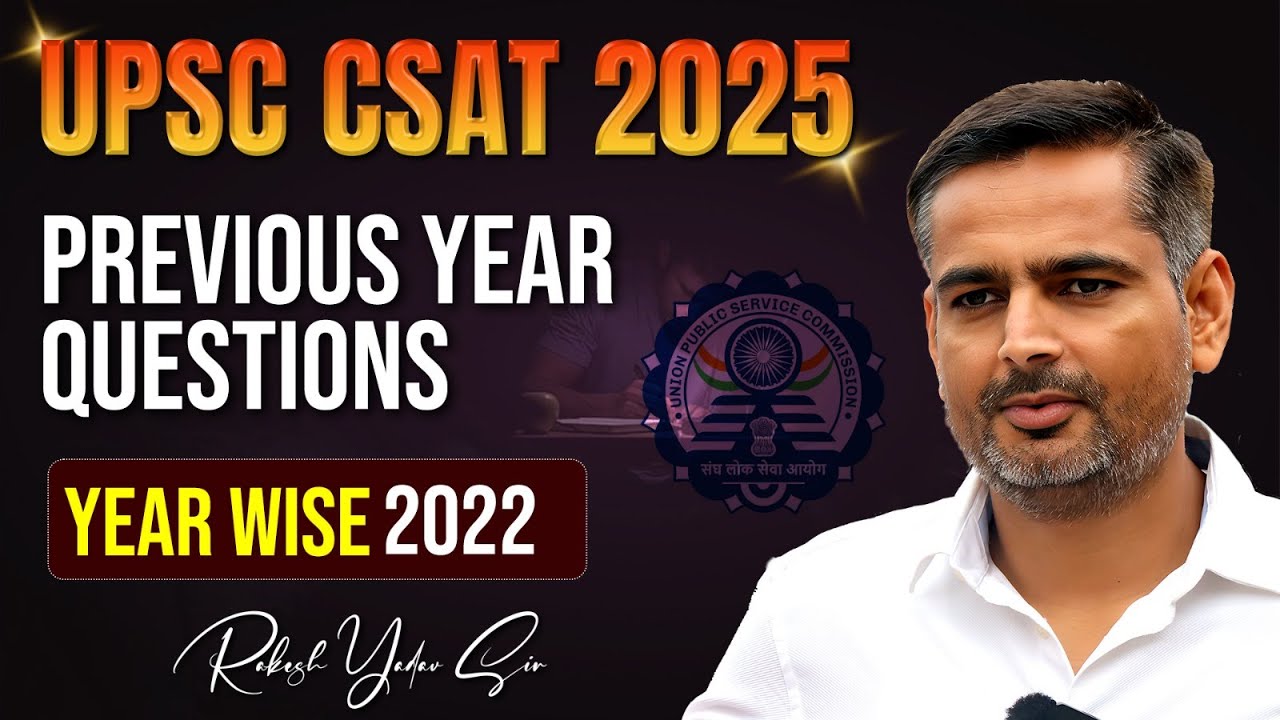 UPSC CSAT 2025 | UPSC CSAT Maths | 2022 PYQs | UPSC CSAT PYQ Year Wise ...