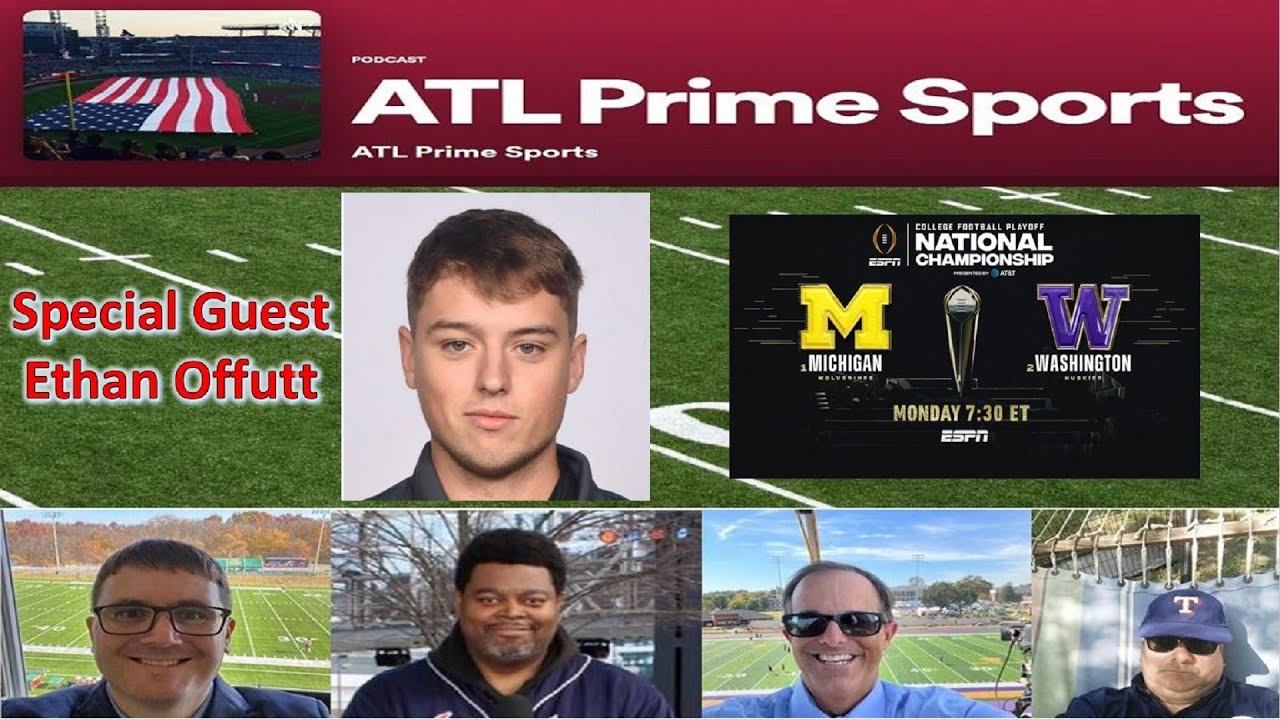 ATL Prime Sports EP 150 with special Guest Ethan Offutt - YouTube