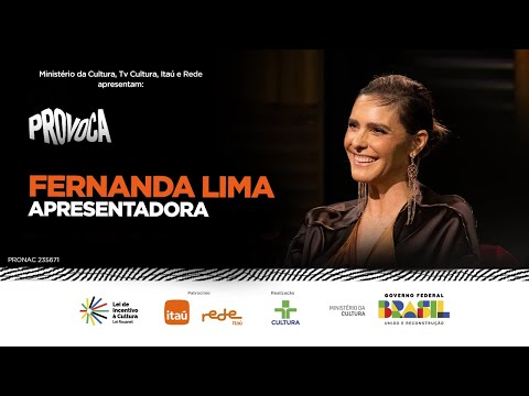 PROVOCA | FERNANDA LIMA | 11/03/2025