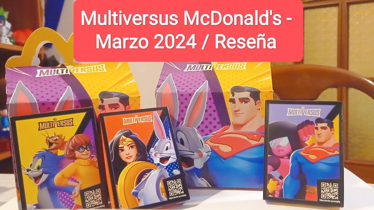 Multiversus MCDONALD'S de Warner Bros - Marzo 2024 / Reseña "Papel y ...