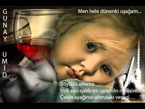 Gunay umid   Men hele dunenki usagam