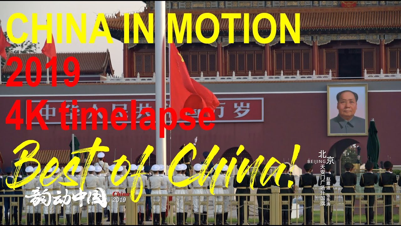 Best of China!【CHINA IN MOTION 2019】4K Timelapse by 238 Photographers【韵 ...
