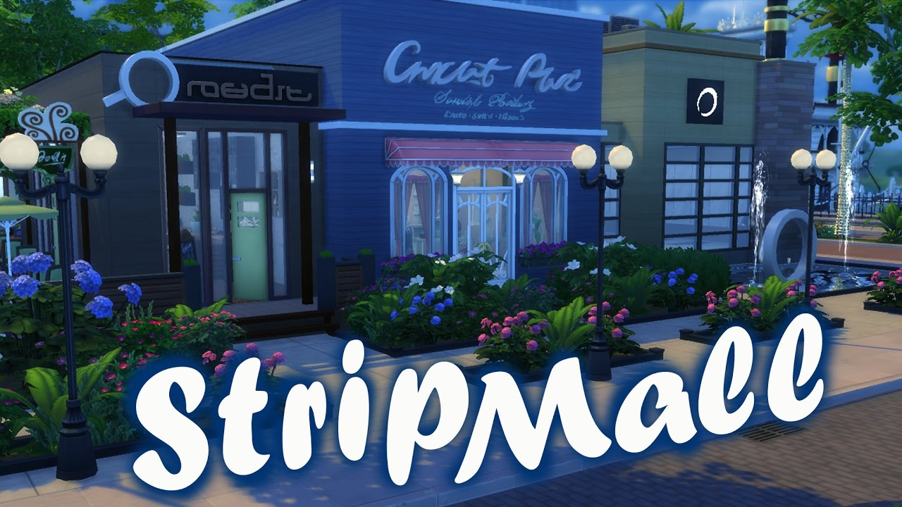 The Sims 4 | Speed Build: Strip Mall - yoga studio . cafe . boutique ...