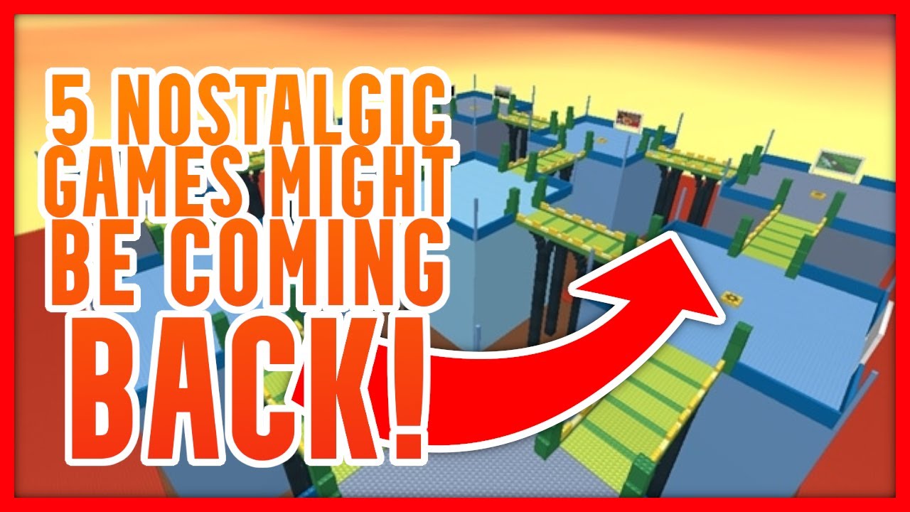 5 Nostalgic ROBLOX GAMES That Might Be Making A Comeback! - YouTube