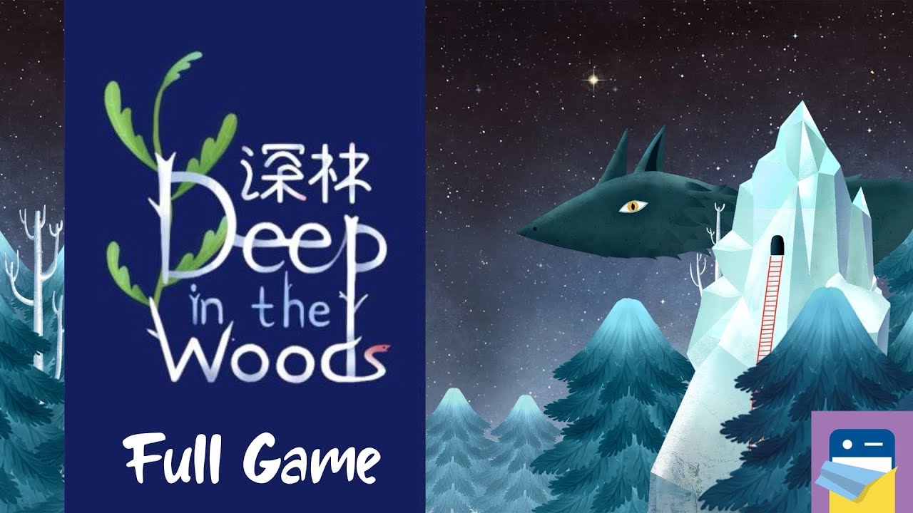 Deep in the Woods: Full Game Walkthrough & iOS/Android Gameplay (by ...