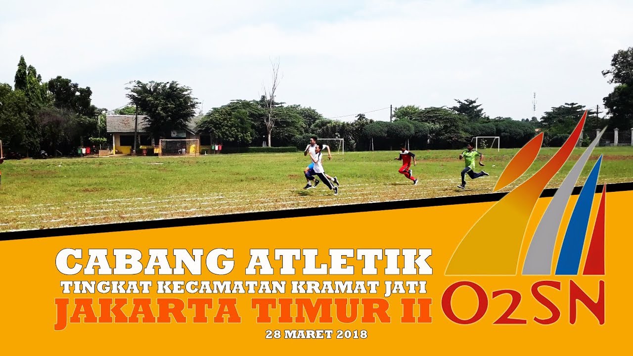 LARI 60 METER "O2SN TINGKAT KECAMATAN KERAMAT JATI JAKARTA TIMUR II ...